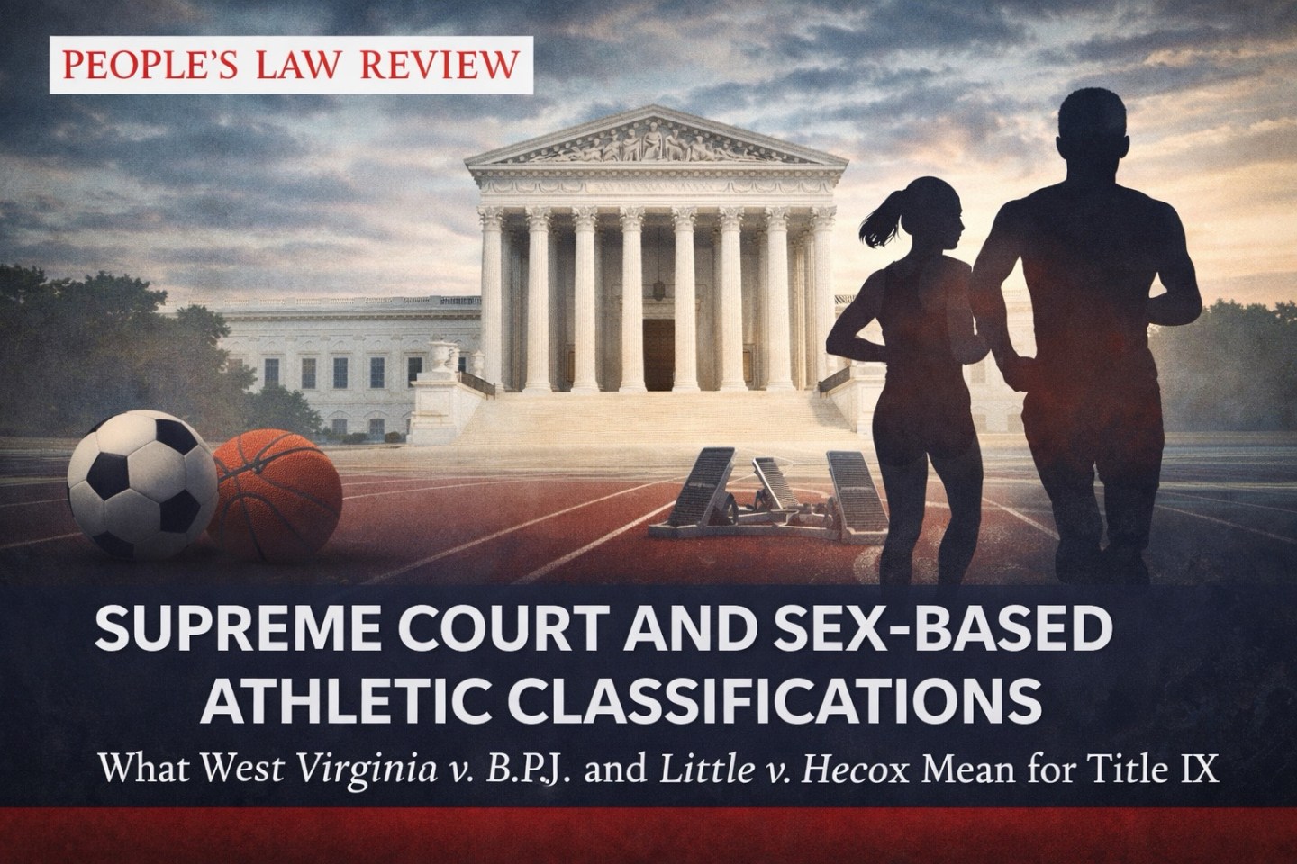 The Supreme Court and Sex-Based Athletic Classifications: What West ...